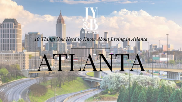 10 Things You Need to Know About Living in Atlanta